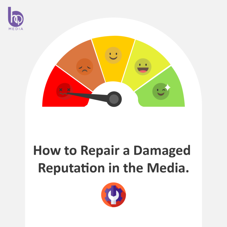 HOW TO REPAIR A DAMAGED REPUTATION IN THE MEDIA – BukiHQ Media